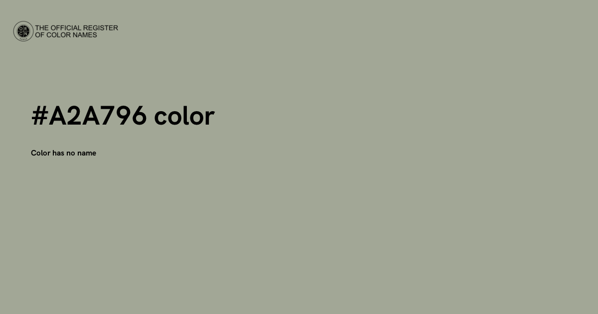 Color #A2A796 - The Official Register of Color Names