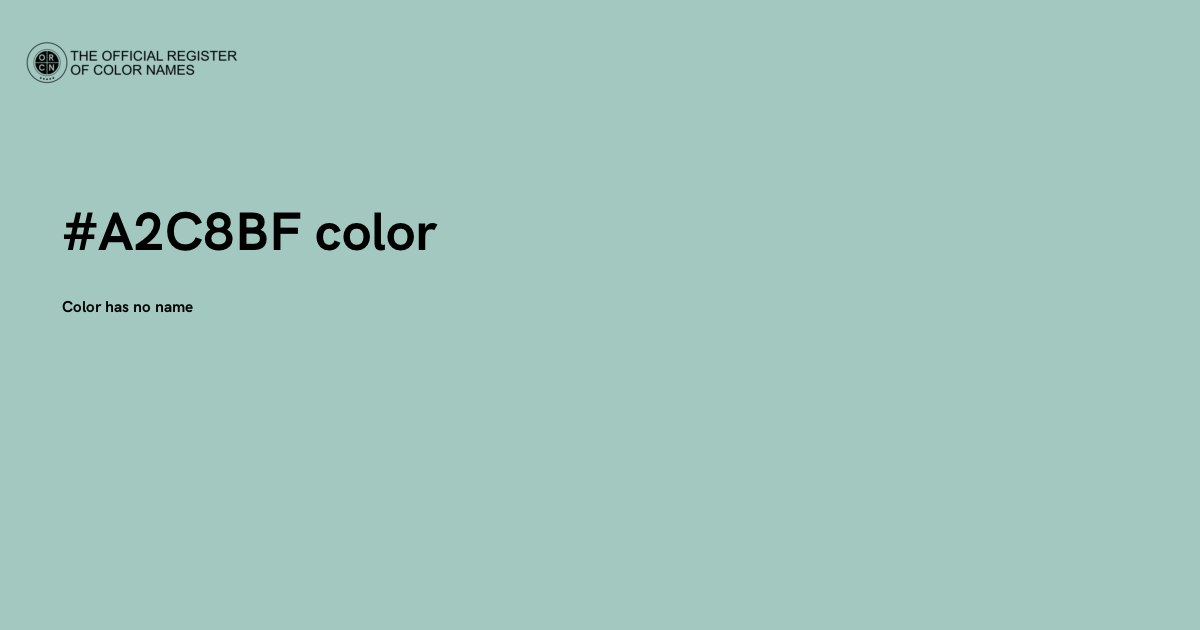 Color #A2C8BF - The Official Register of Color Names