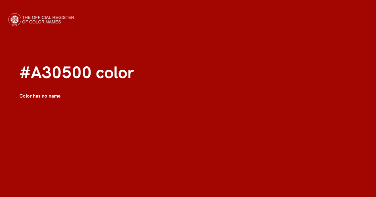 Color #A30500 - The Official Register of Color Names