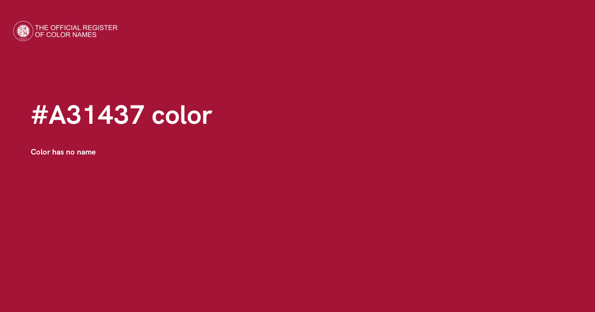 Color #A31437 - The Official Register of Color Names