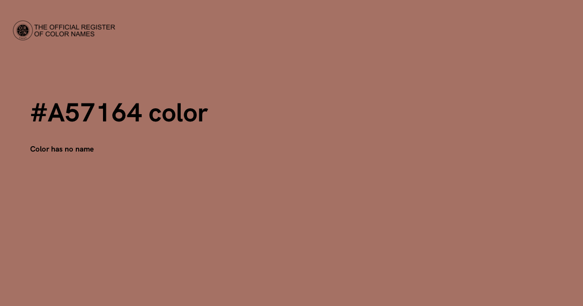 Blast Off Bronze color - #A57164 - The Official Register of Color Names