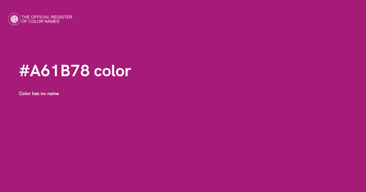 Color #A61B78 - The Official Register of Color Names