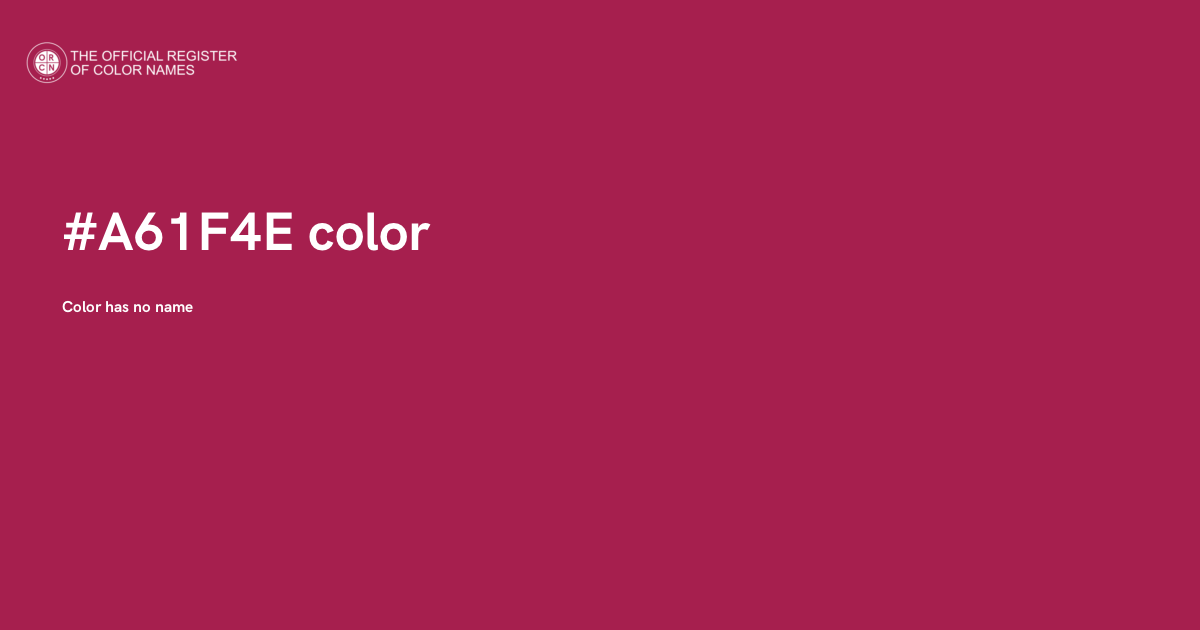 Color #A61F4E - The Official Register of Color Names