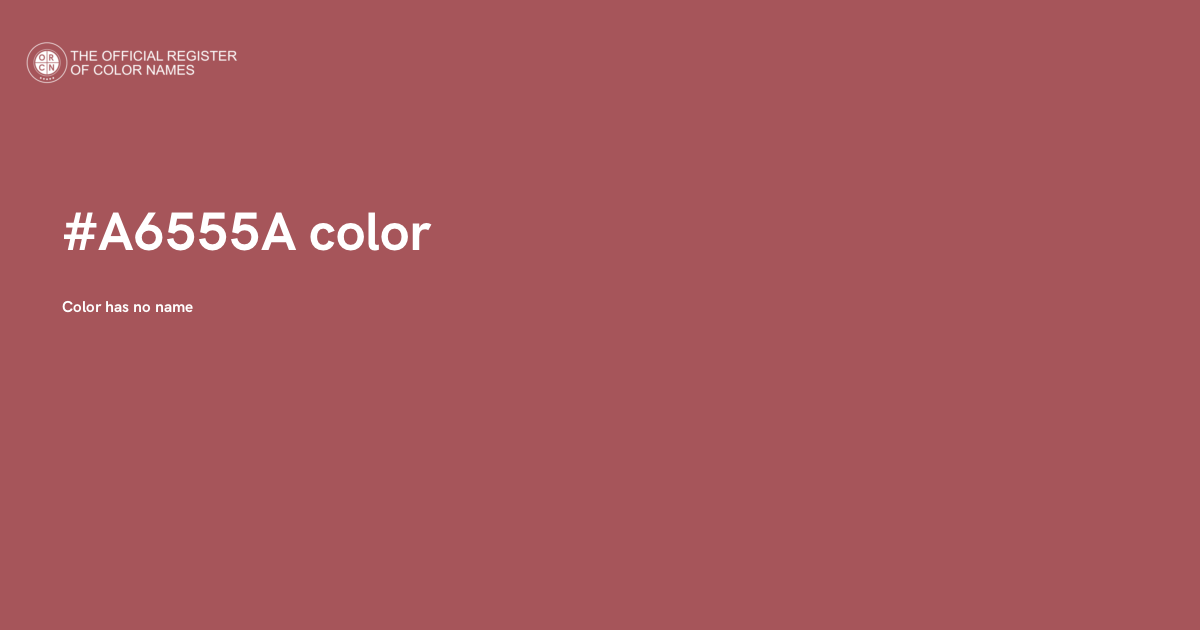 Color #A6555A - The Official Register of Color Names