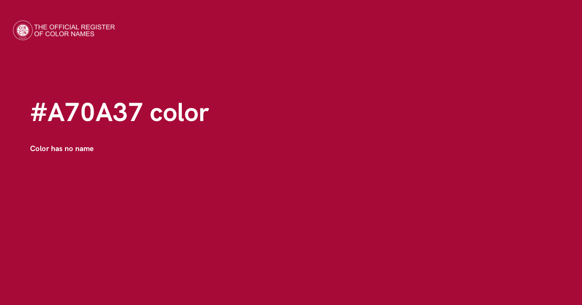 Color #A70A37 - The Official Register of Color Names