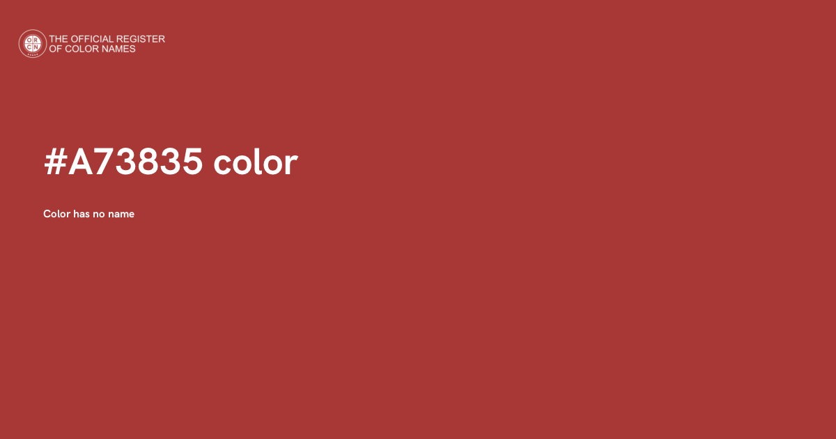 Color #A73835 - The Official Register of Color Names