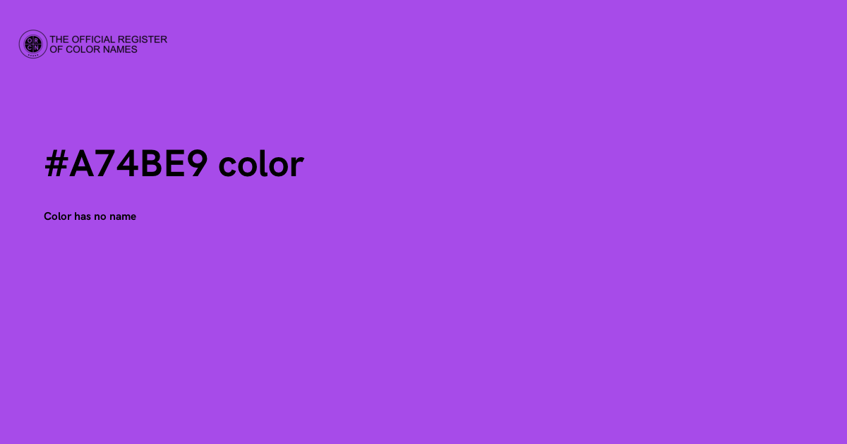 Color #A74BE9 - The Official Register of Color Names
