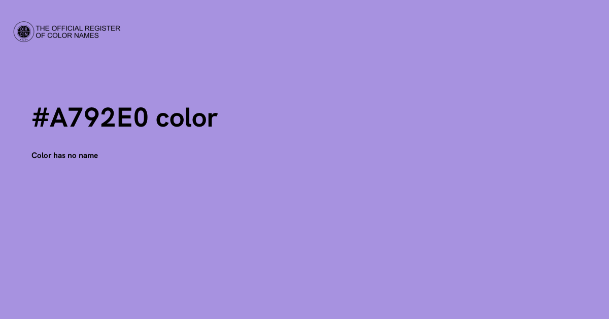 Color #A792E0 - The Official Register of Color Names