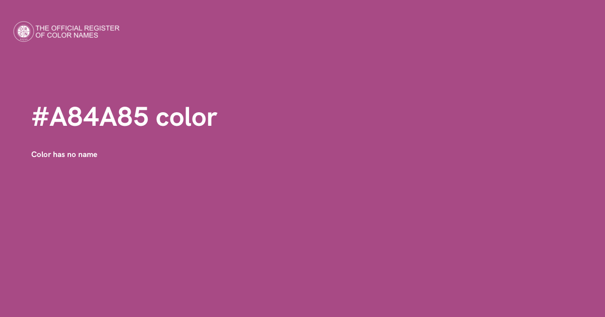 Moderate Cerise color - #A84A85 - The Official Register of Color Names