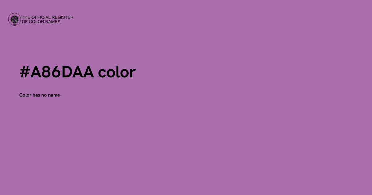 Color #A86DAA - The Official Register of Color Names