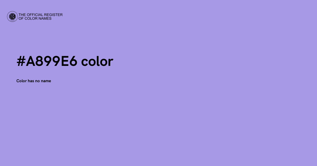 Dull Lavender color - #A899E6 - The Official Register of Color Names