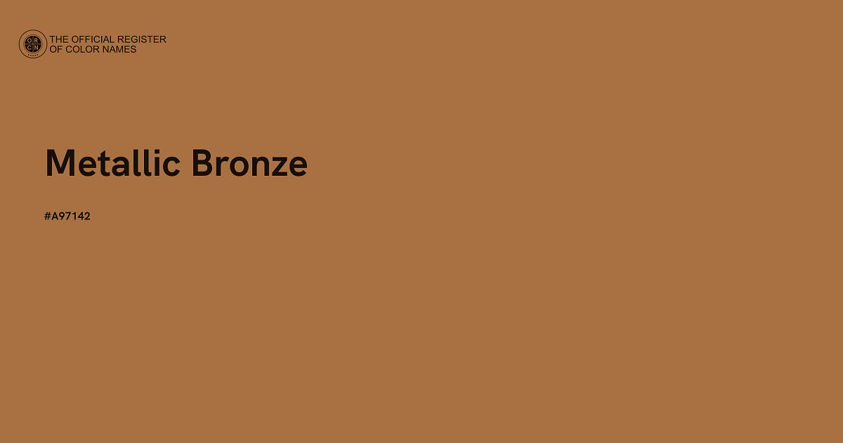 Metallic Bronze color - #A97142 - The Official Register of Color Names