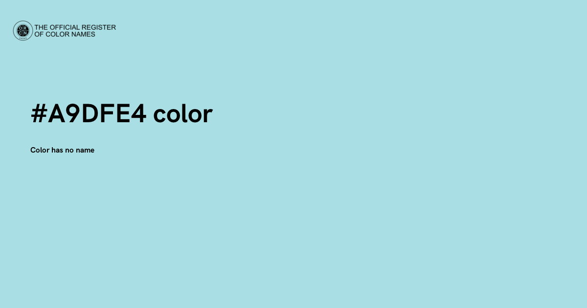 Color #A9DFE4 - The Official Register of Color Names