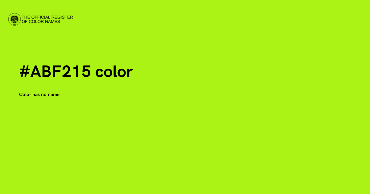 Color #ABF215 - The Official Register of Color Names