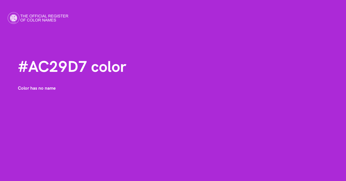 Color #AC29D7 - The Official Register of Color Names