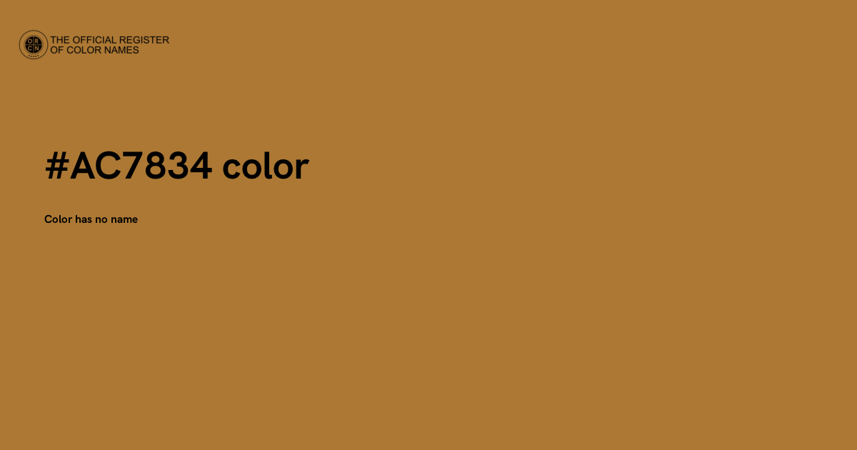 Color #AC7834 - The Official Register of Color Names