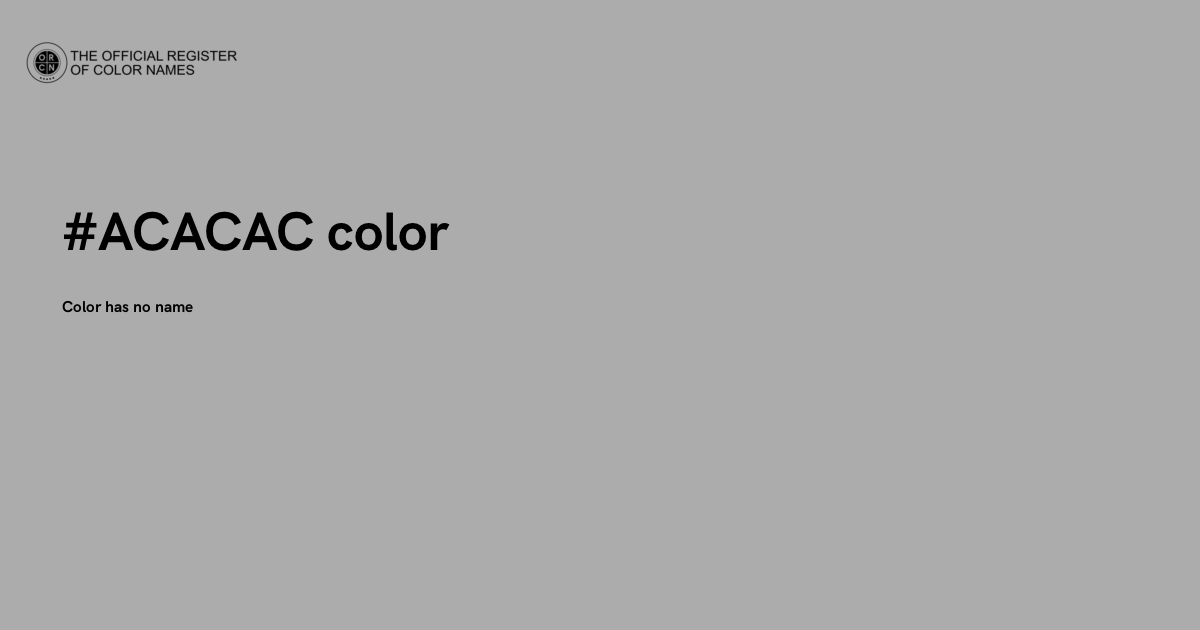 Silver Chalice color - #ACACAC - The Official Register of Color Names