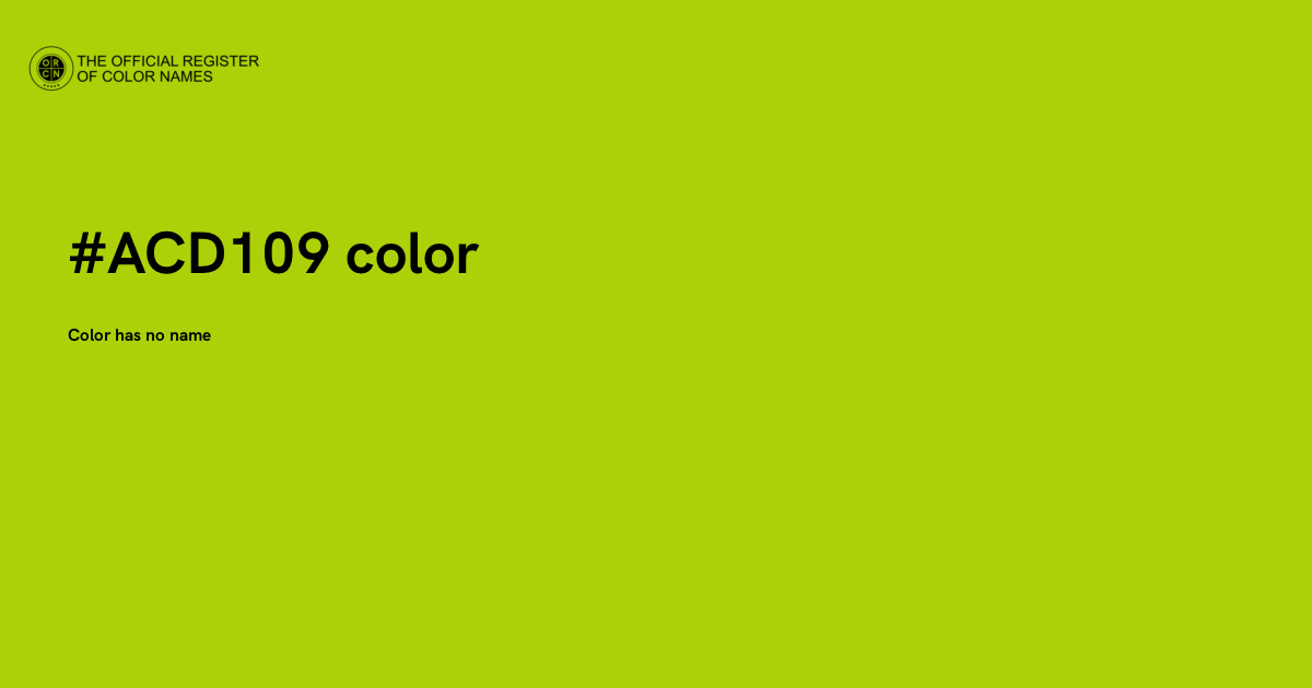 Color #ACD109 - The Official Register of Color Names