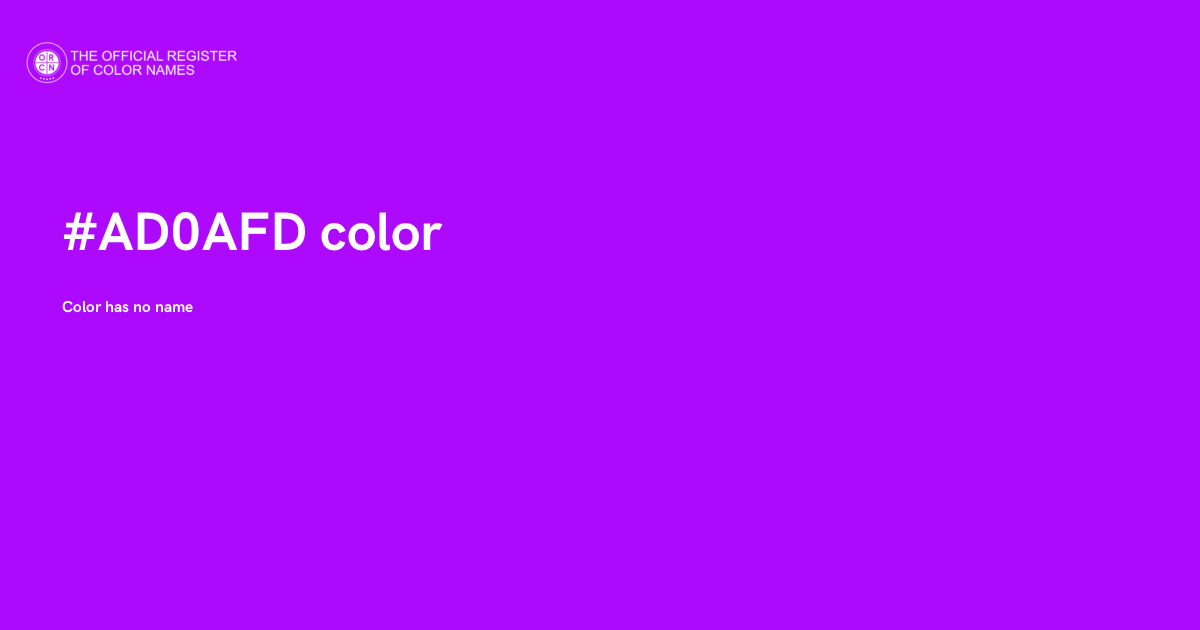Bright Violet color - #AD0AFD - The Official Register of Color Names