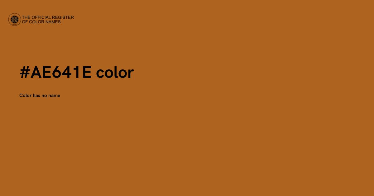 Color #AE641E - The Official Register of Color Names