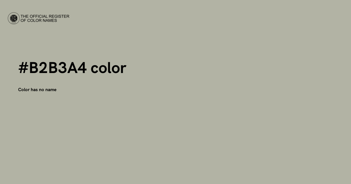 Color #B2B3A4 - The Official Register of Color Names