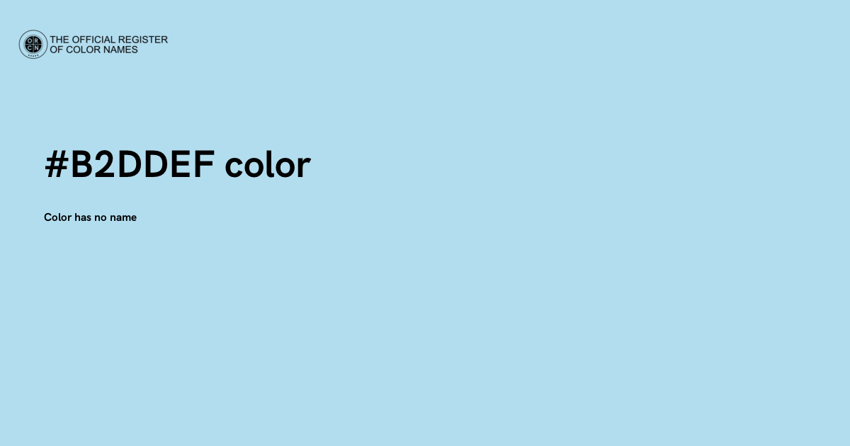 Color #B2DDEF - The Official Register of Color Names