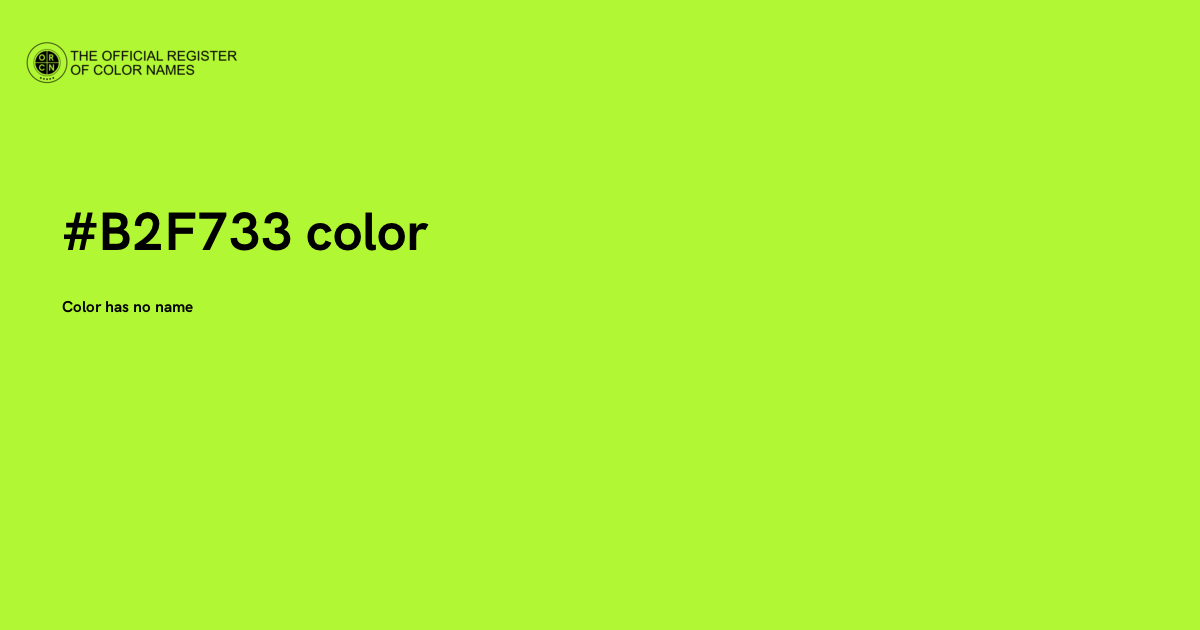 Color #B2F733 - The Official Register of Color Names