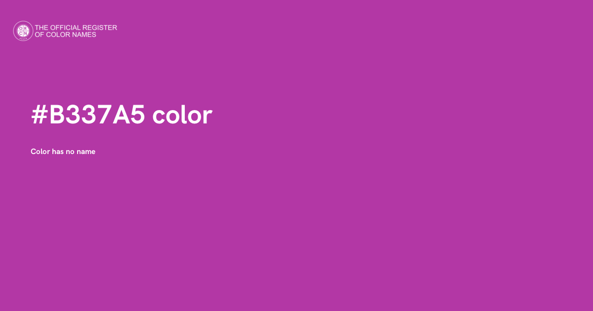 Color #B337A5 - The Official Register of Color Names