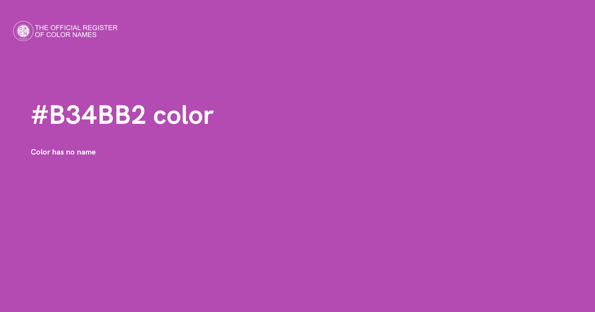 Color #B34BB2 - The Official Register of Color Names