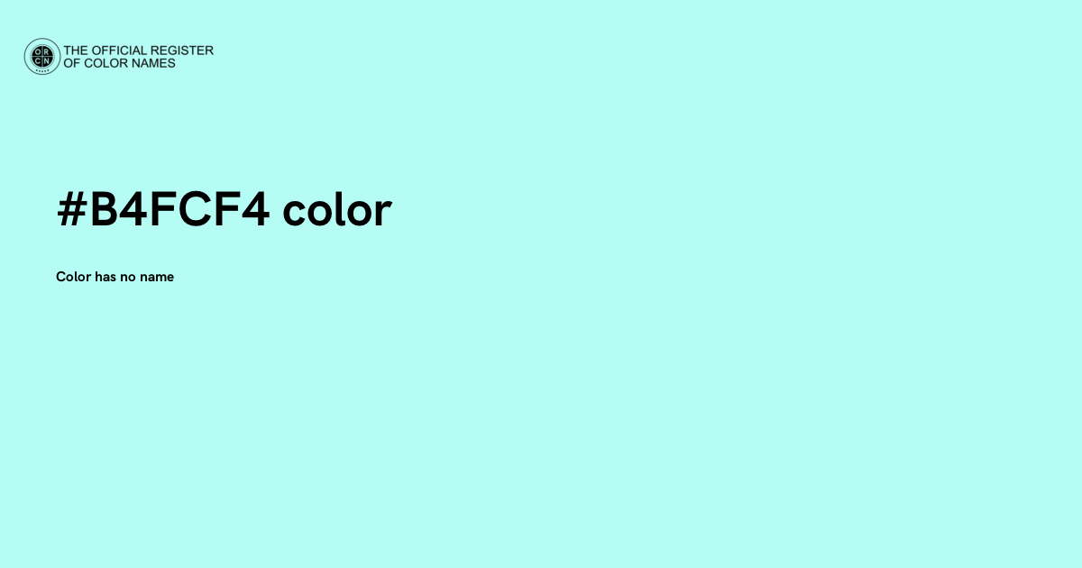 Color #B4FCF4 - The Official Register of Color Names
