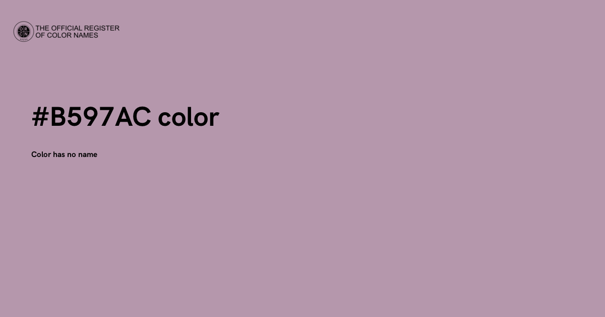 Color #B597AC - The Official Register of Color Names
