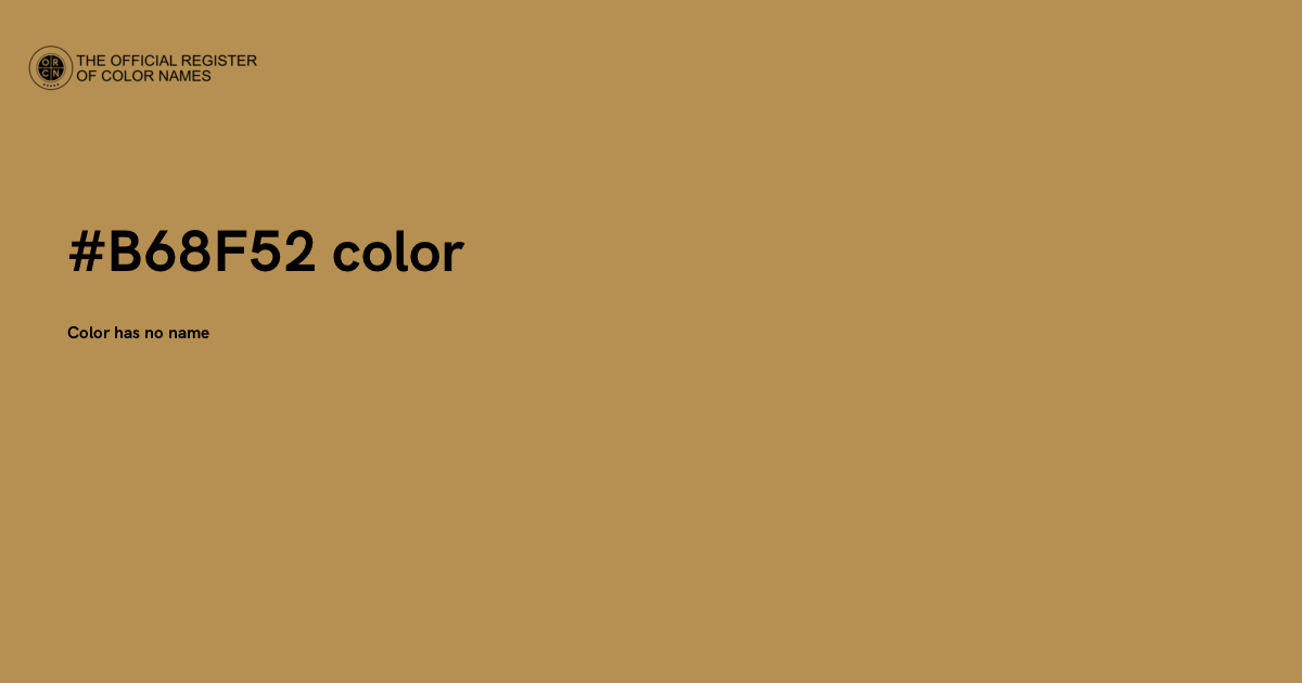 Honey Mustard color - #B68F52 - The Official Register of Color Names