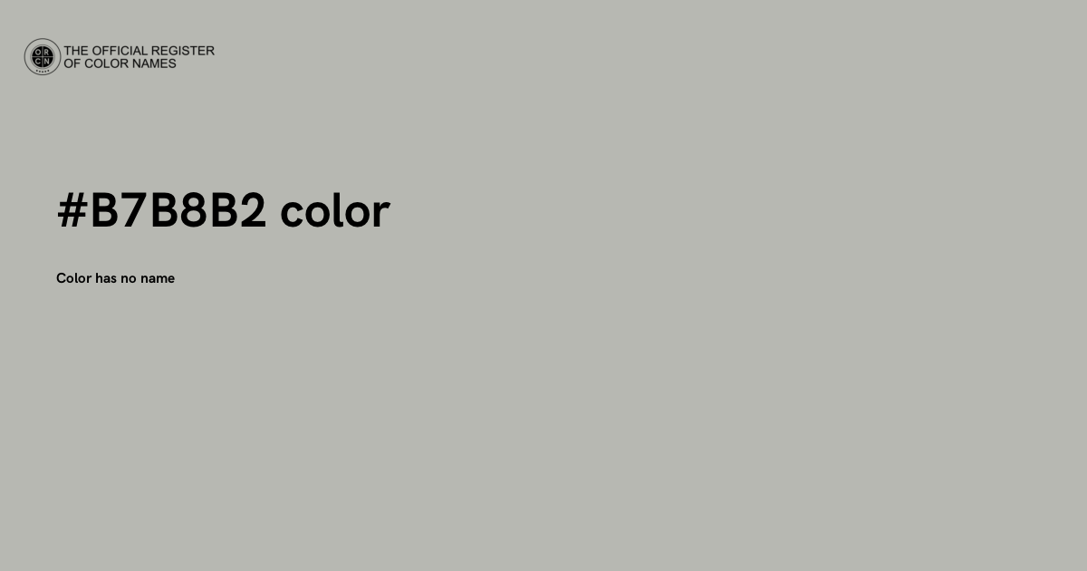 Eighth Tapa color - #B7B8B2 - The Official Register of Color Names