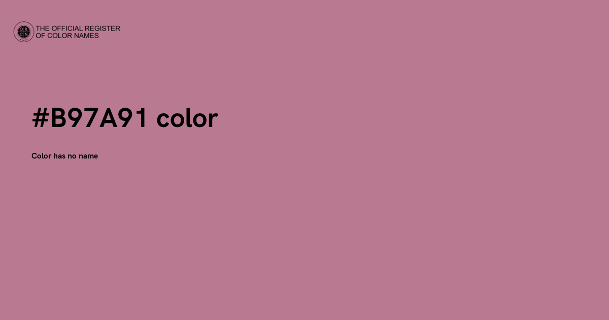 Color #B97A91 - The Official Register of Color Names