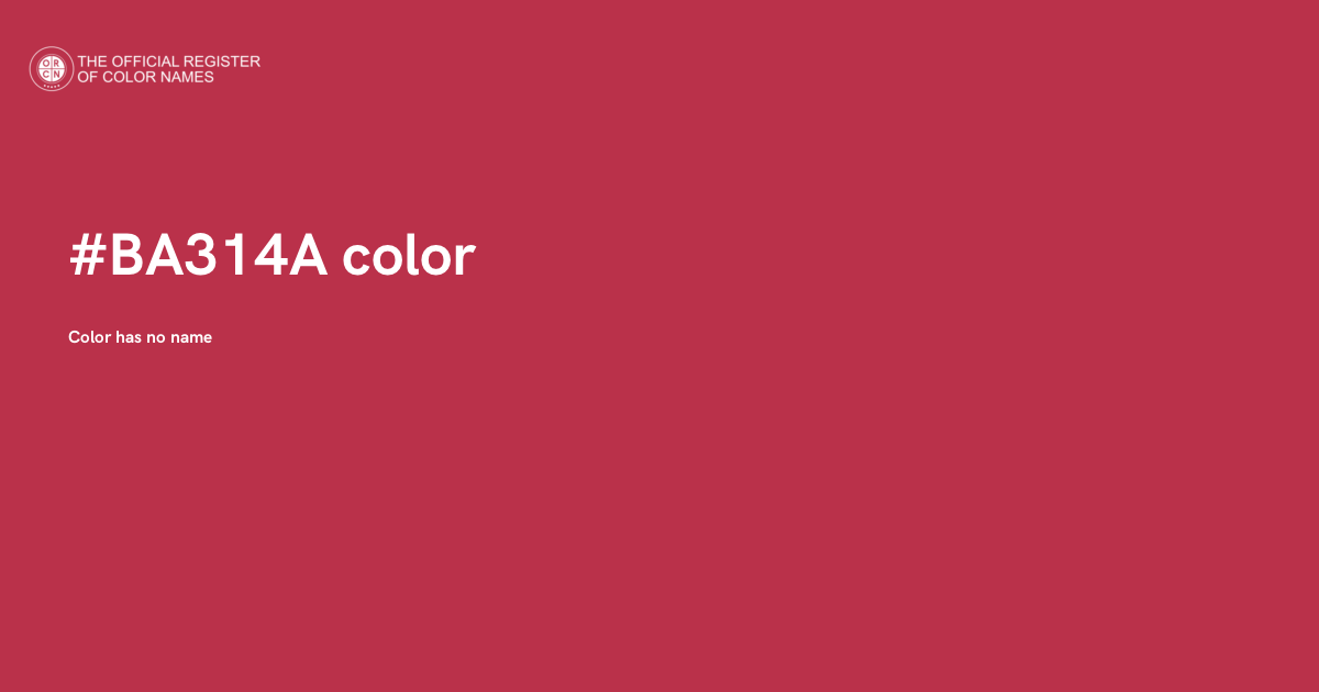 Color #BA314A - The Official Register of Color Names