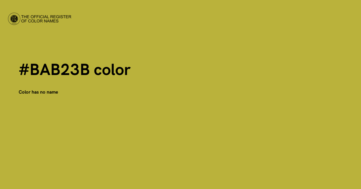 Color #BAB23B - The Official Register of Color Names