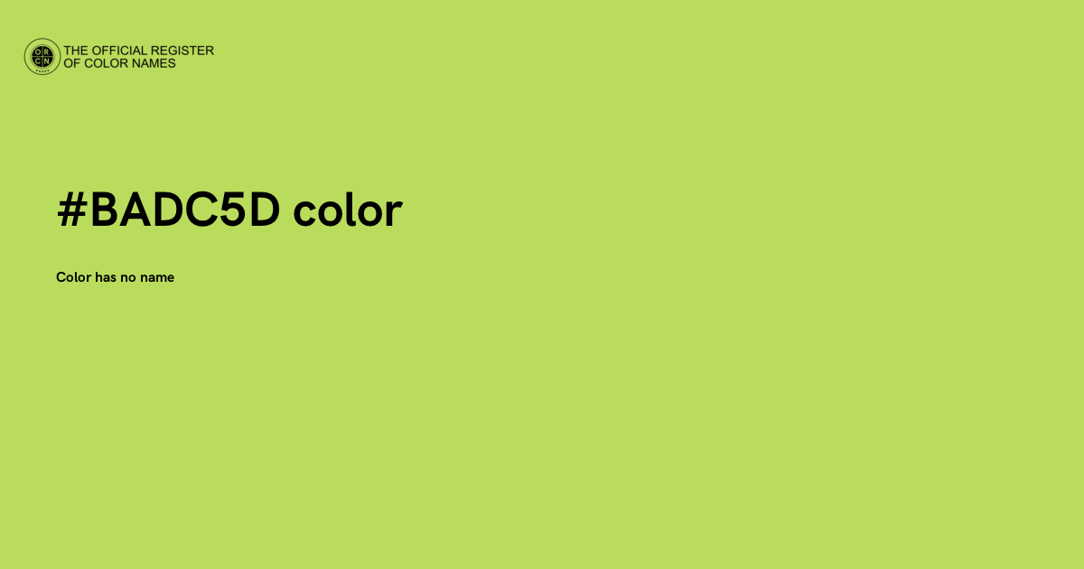 Color #BADC5D - The Official Register of Color Names