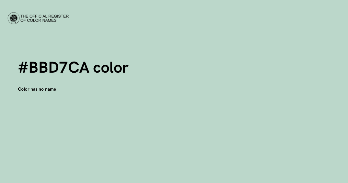 Color #BBD7CA - The Official Register of Color Names