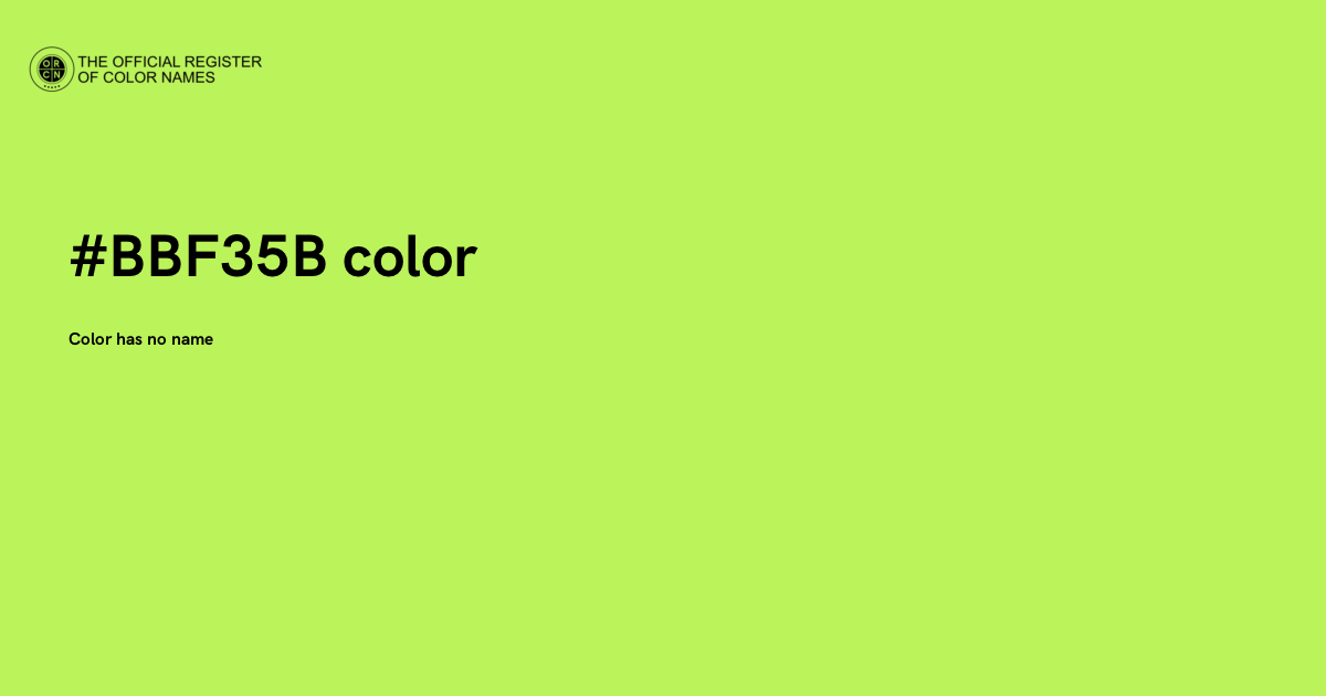 Color #BBF35B - The Official Register of Color Names