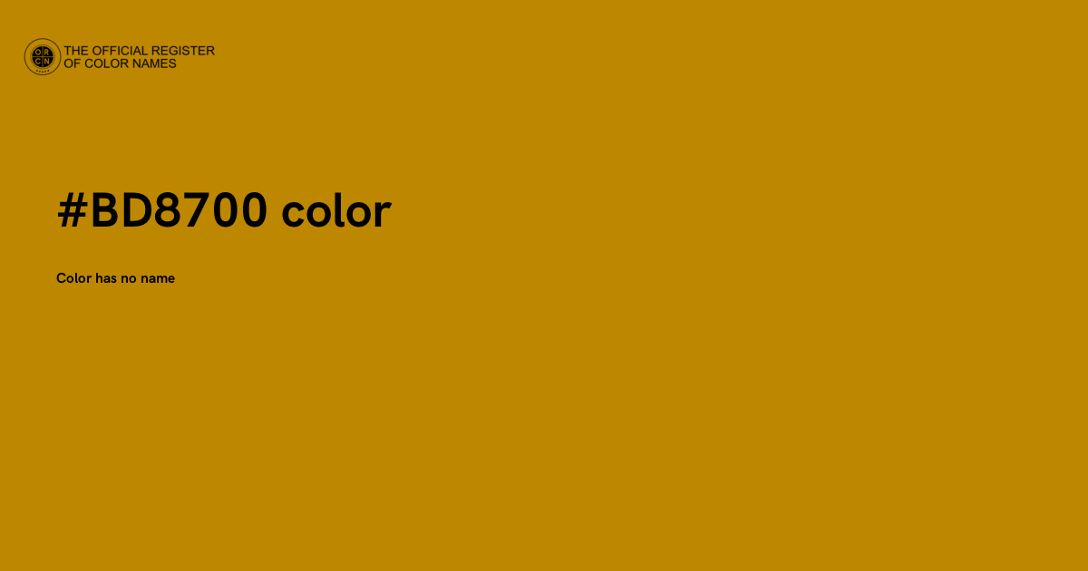 Color #BD8700 - The Official Register of Color Names