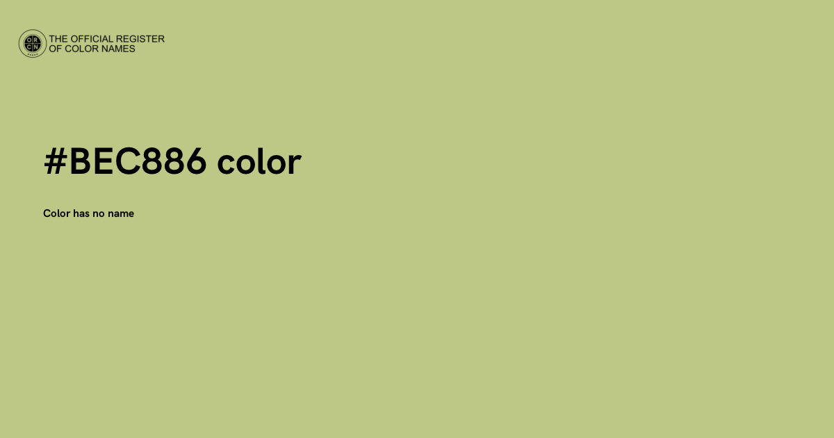 Color #BEC886 - The Official Register of Color Names