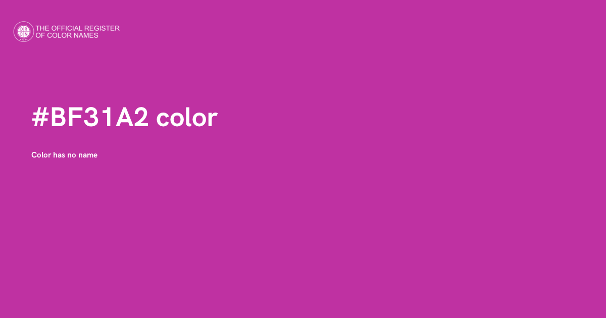 Color #BF31A2 - The Official Register of Color Names