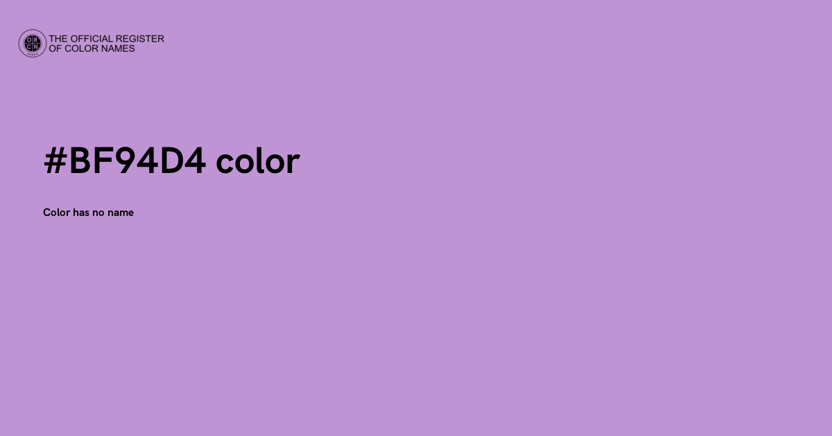 Color #BF94D4 - The Official Register of Color Names