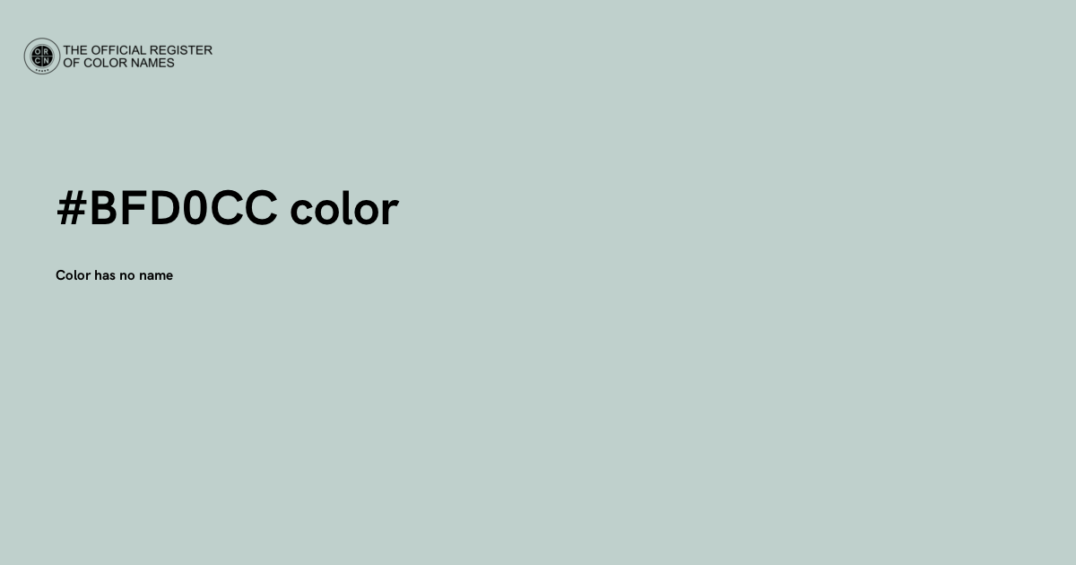 Color #BFD0CC - The Official Register of Color Names
