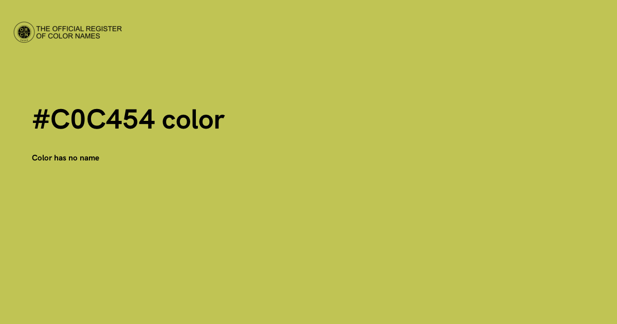 Color #C0C454 - The Official Register of Color Names