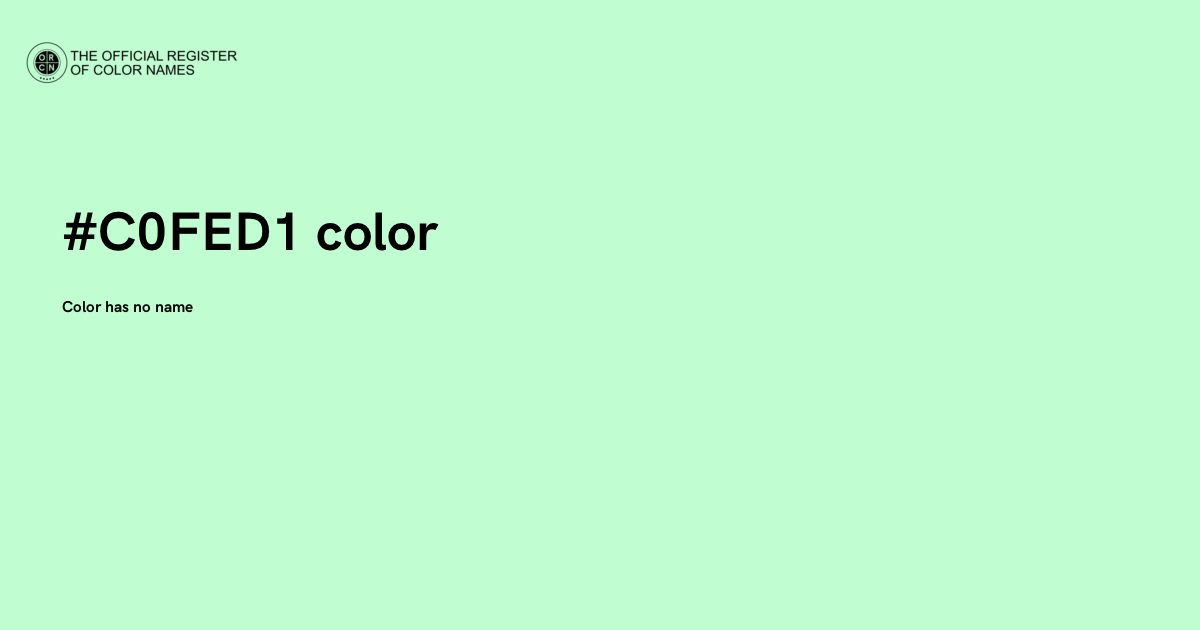 Color #C0FED1 - The Official Register of Color Names