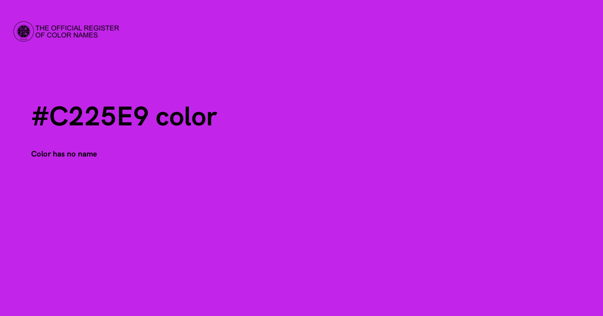 Color #C225E9 - The Official Register of Color Names