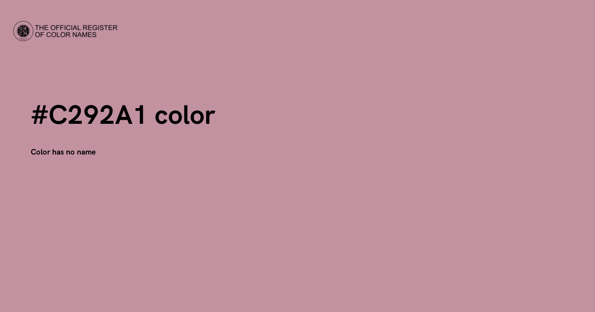 Light Mauve color - #C292A1 - The Official Register of Color Names