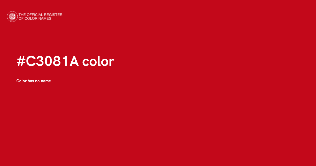 Color #C3081A - The Official Register of Color Names