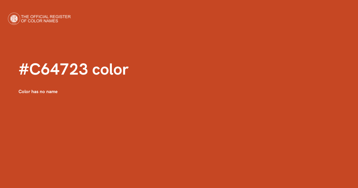 The Great Canadian Orange color - #C64723 - The Official Register of ...